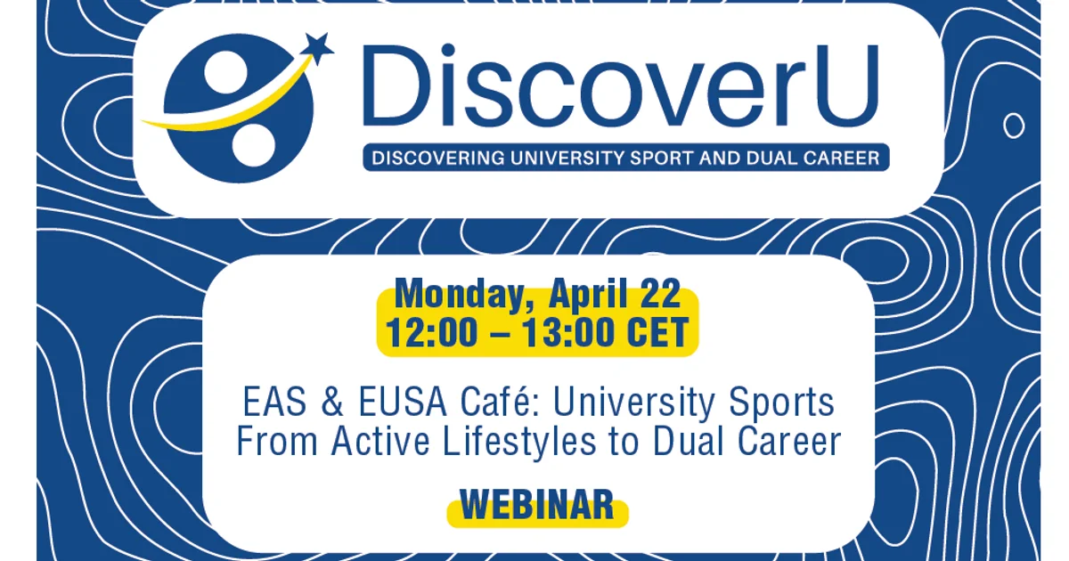 EAS & EUSA Café: University Sports - From Active Lifestyles to Dual Career webinar | EUSA